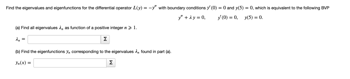 Solved Find the eigenvalues and eigenfunctions for the | Chegg.com