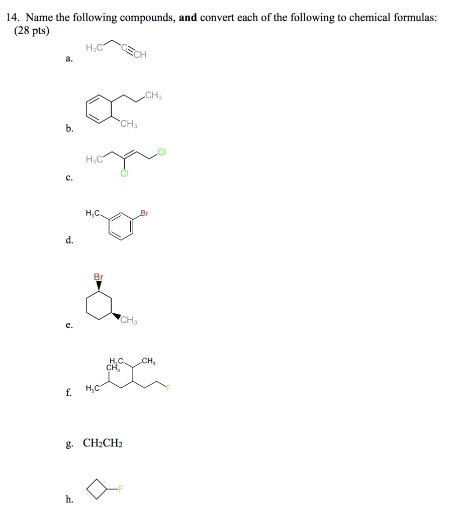 Solved 14. Name the following compounds, and convert each of | Chegg.com