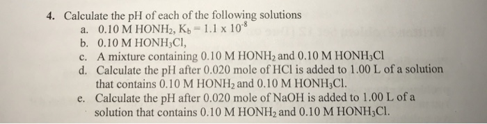 Solved 4. Calculate the pH of each of the following | Chegg.com