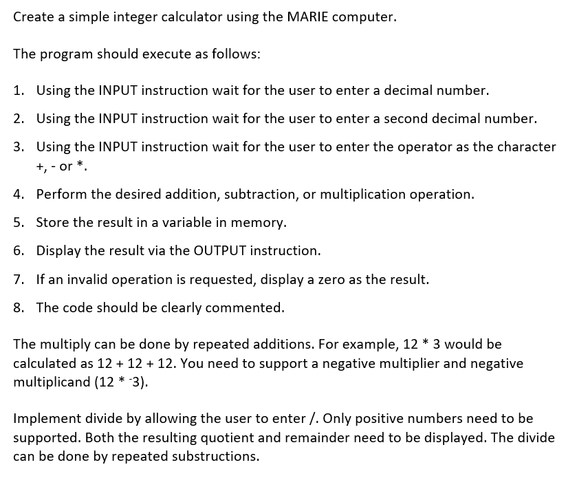 Solved Create a simple integer calculator using the MARIE | Chegg.com
