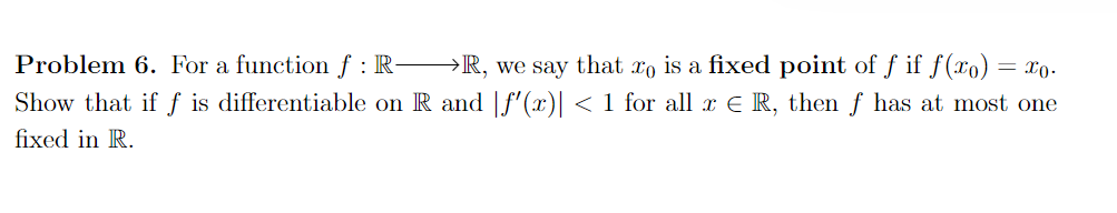 Solved Problem 6. For a function f:R R, we say that x0 is a | Chegg.com