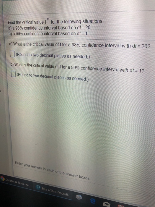 Solved Find the critical value t for the following | Chegg.com