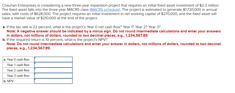 Solved Chauhan Enterprises is considering a new three-year | Chegg.com