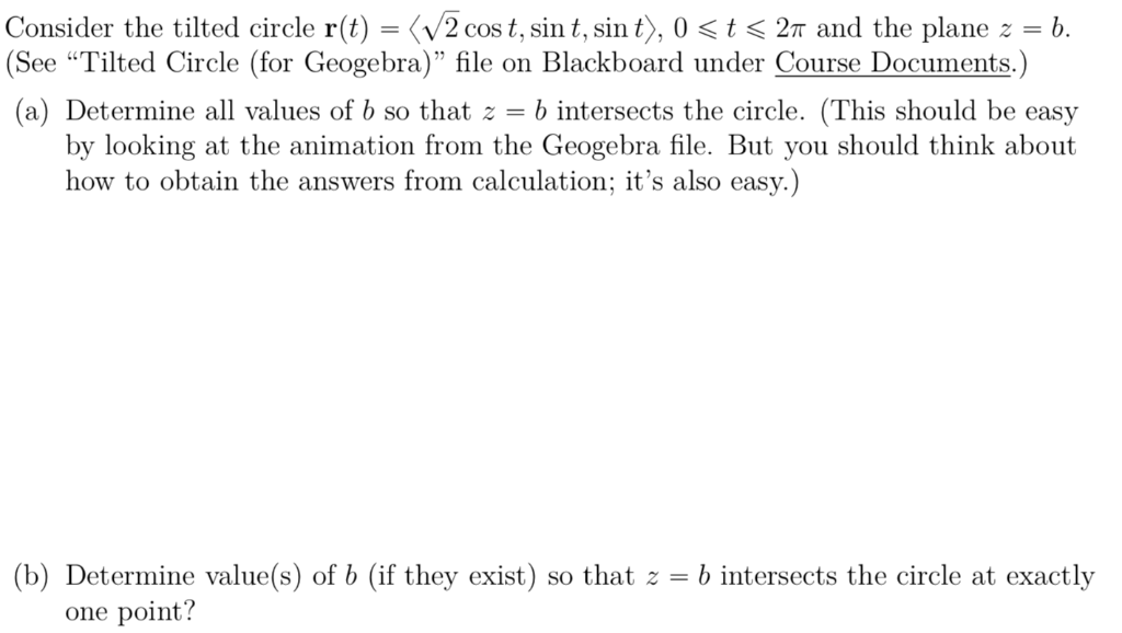 Solved Consider the tilted circle r(t)- | Chegg.com
