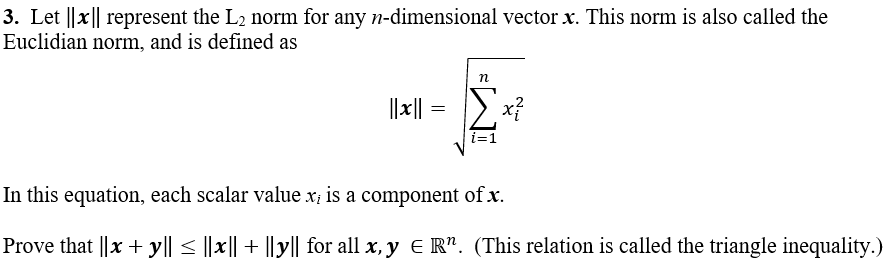 Solved 3. Let || X || represent the L2 norm for any | Chegg.com