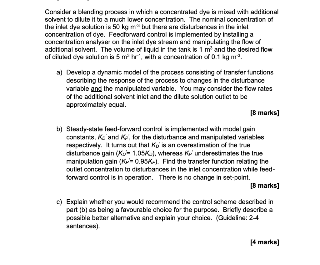 Solved Consider a blending process in which a concentrated | Chegg.com