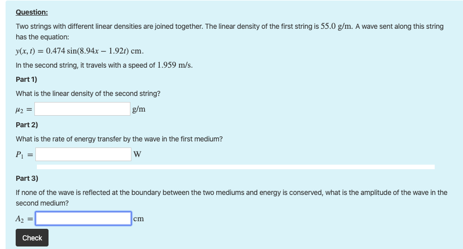 Solved Question: Two strings with different linear densities | Chegg.com