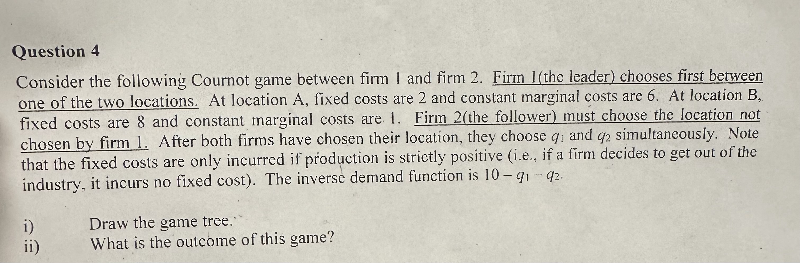 Solved Question 4Consider the following Cournot game between | Chegg.com