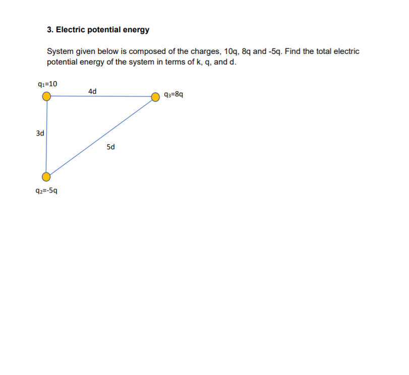 Solved 3. Electric potential energy System given below is | Chegg.com