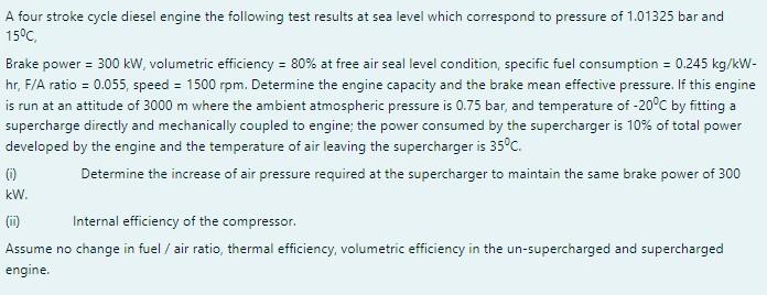 Solved A four stroke cycle diesel engine the following test | Chegg.com