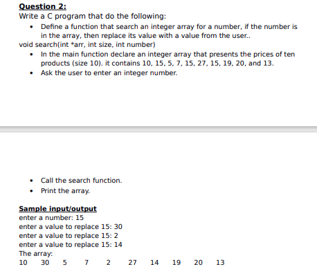 Solved Question 2: Write a C program that do the following: | Chegg.com