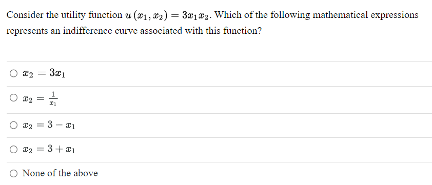 Solved Consider the utility function u(x1,x2)=3x1x2. Which | Chegg.com