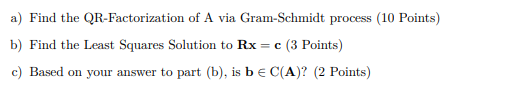 Solved Qr Factorization Of A Via Gram Schmidt Process 10