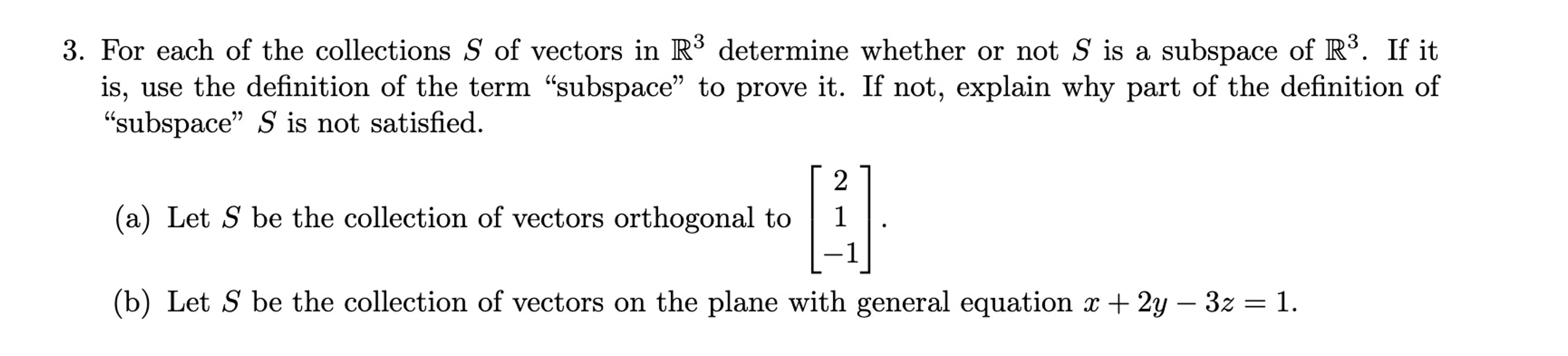Solved For each of the collections S ﻿of vectors in R3 | Chegg.com
