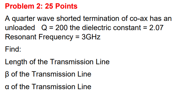 Solved A quarter wave shorted termination of co-ax has an | Chegg.com