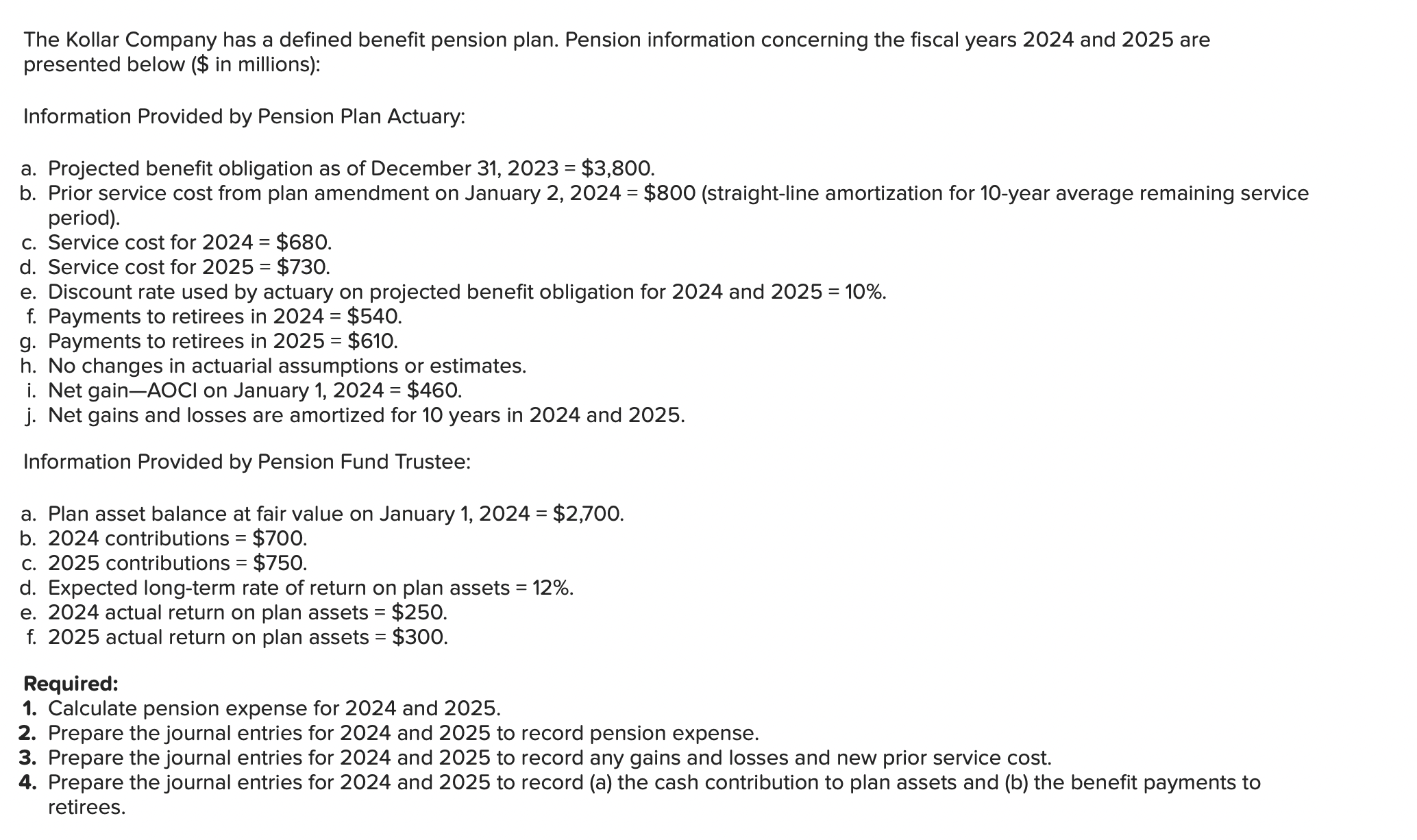 Solved Prepare the journal entries for 2024 and 2025 to | Chegg.com