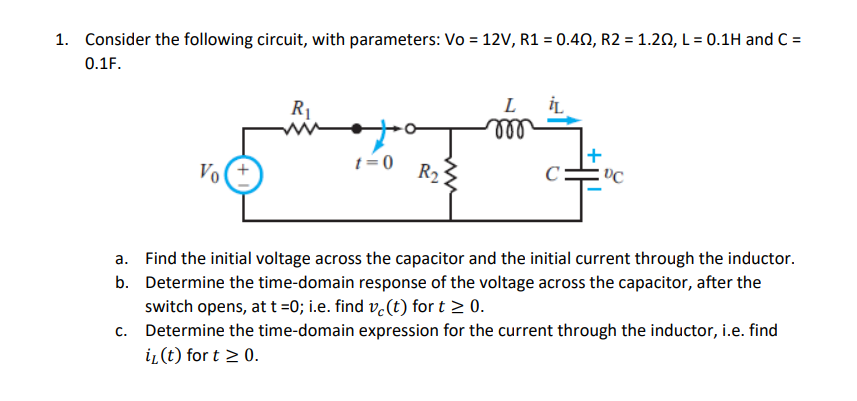 [Solved]: 1. Consider the following circuit, with paramete