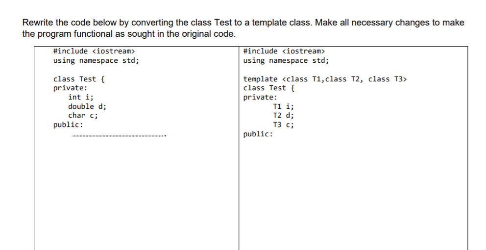 Solved Rewrite the code below by converting the class Test | Chegg.com