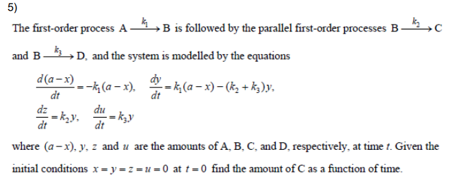 Solved The first-order process A→k1B ﻿is followed by the | Chegg.com