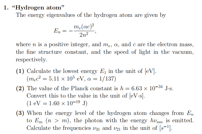 Solved 1. “Hydrogen atom" The energy eigenvalues of the | Chegg.com