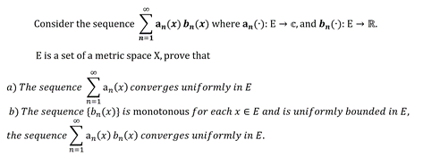 Solved Consider the sequence Zan(x)by(x) where ay(): E – c, | Chegg.com