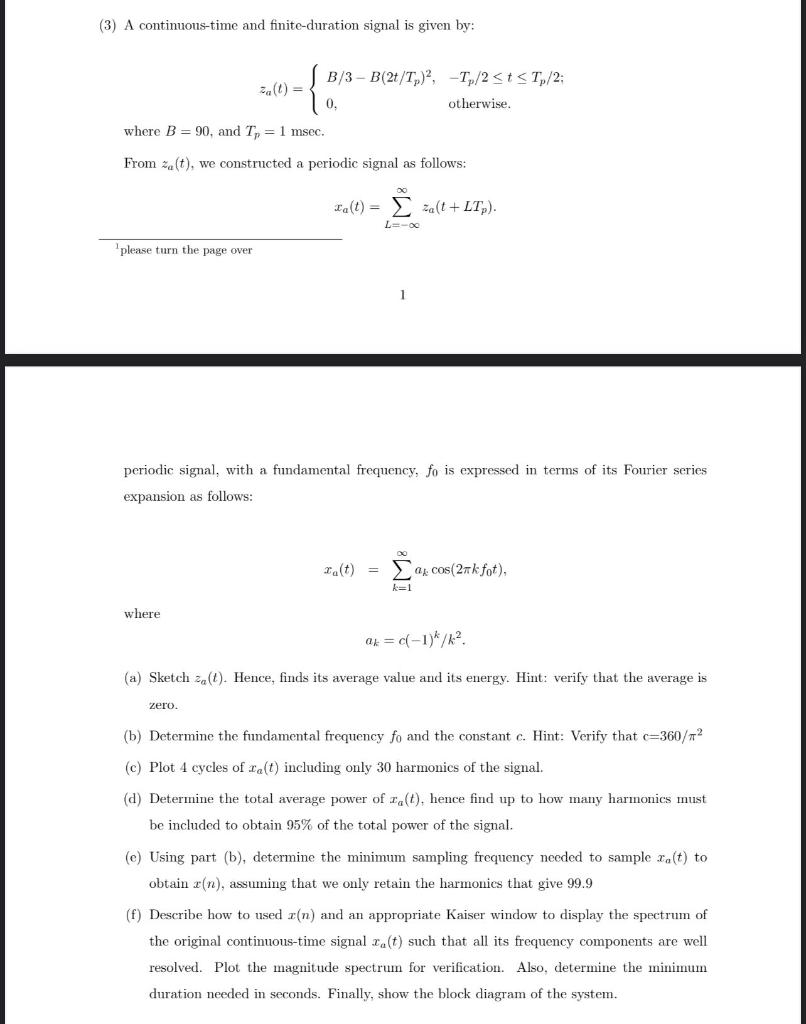 Solved 3 A Continuous Time And Finite Duration Signal Is