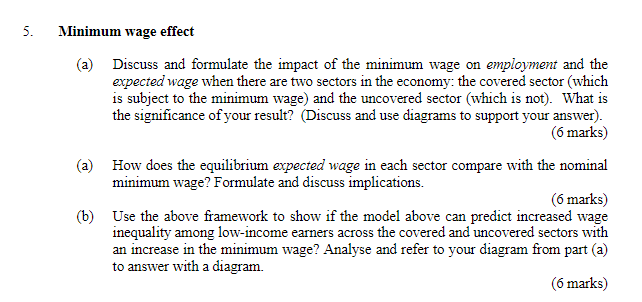 Solved Minimum wage effect (a) Discuss and formulate the | Chegg.com