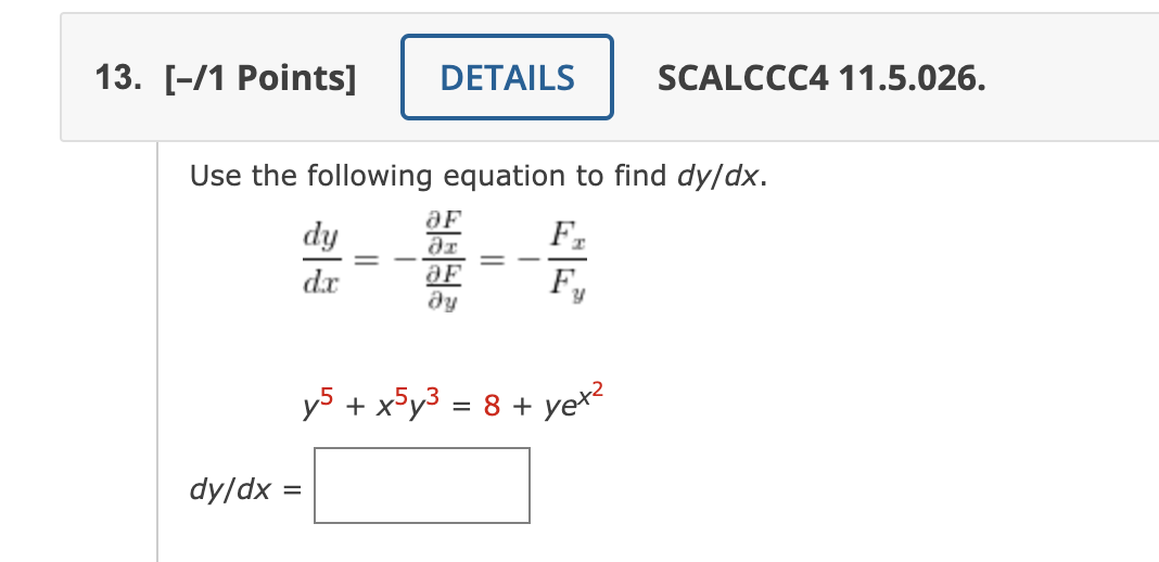 Solved Use the following equation to find dy/dx. | Chegg.com