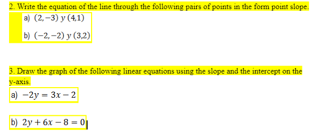 Solved 2. Write the equation of the line through the | Chegg.com