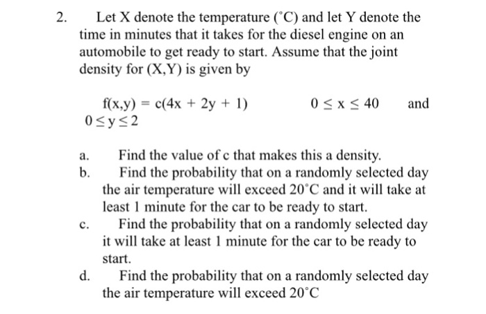 Solved Let X denote the temperature (degree C) and let Y | Chegg.com