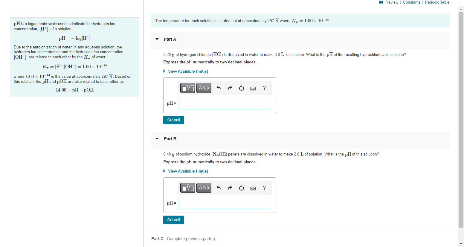 Solved pH is a logarithmic scale used to indicate the | Chegg.com