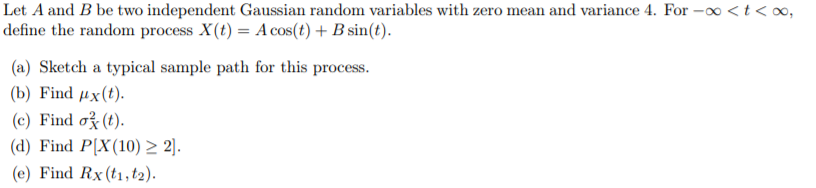 Solved Let A and B be two independent Gaussian random | Chegg.com