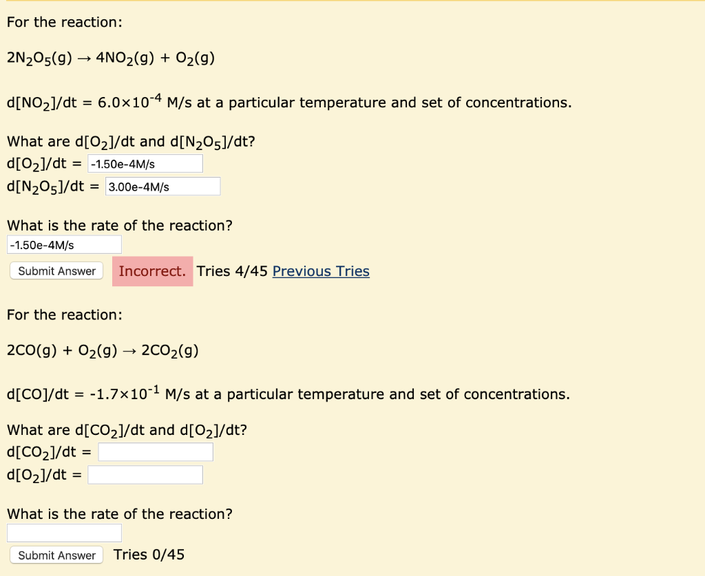 Solved For the reaction: 2N205(9) 4NO2(g) + O2(g) d[NO]/dt = | Chegg.com