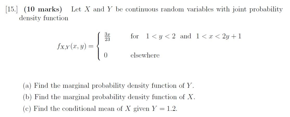Solved [15.] (10 marks) Let X and Y be continuous random | Chegg.com
