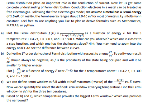 Solved Fermi distribution plays an important role in the | Chegg.com