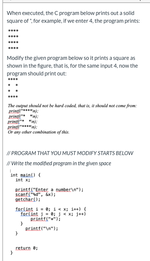Solved When executed, the C program below prints out a solid | Chegg.com