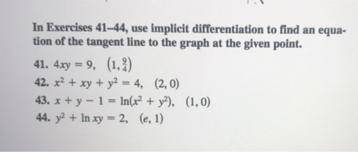 Solved In Exercises 41-44, use implicit differentiation to | Chegg.com