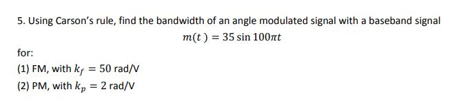 Solved 5. Using Carson's rule, find the bandwidth of an | Chegg.com