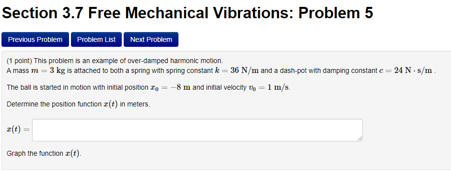 Solved Section 3.7 Free Mechanical Vibrations: Problem 5 | Chegg.com