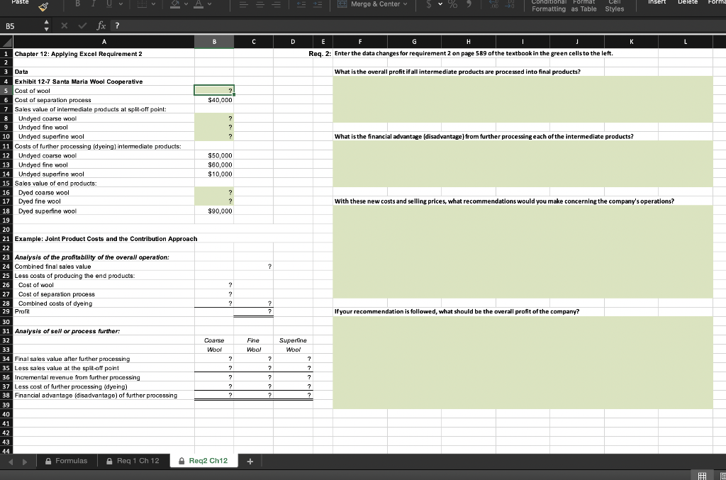 Solved Paste B I = = = = = Merge & Center $ % insert | Chegg.com