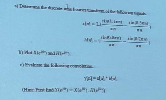 Solved a) Determine the discrete-tune Founcr transform of | Chegg.com