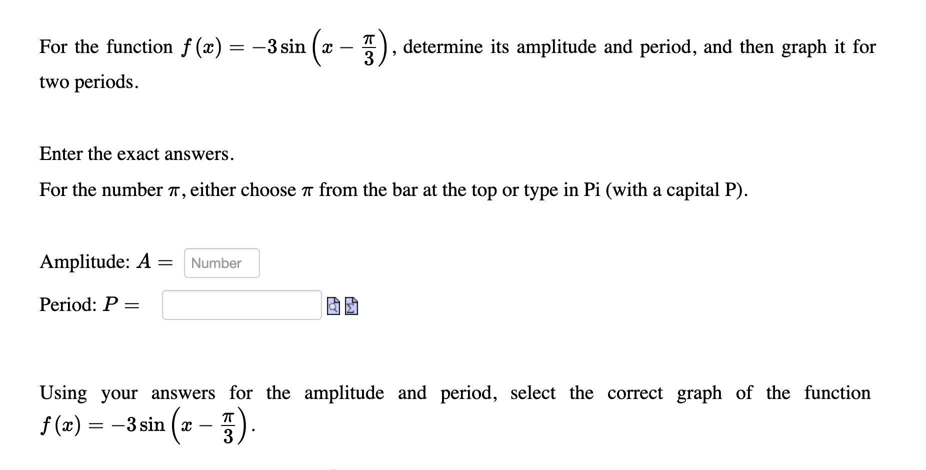 Solved For the function f (x) = -3 sin (x - 1), determine | Chegg.com