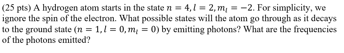 Solved Quantum Mechanics If you use mathematica or any | Chegg.com