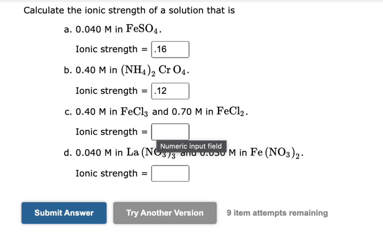 Solved Calculate the ionic strength of a solution that is a. | Chegg.com