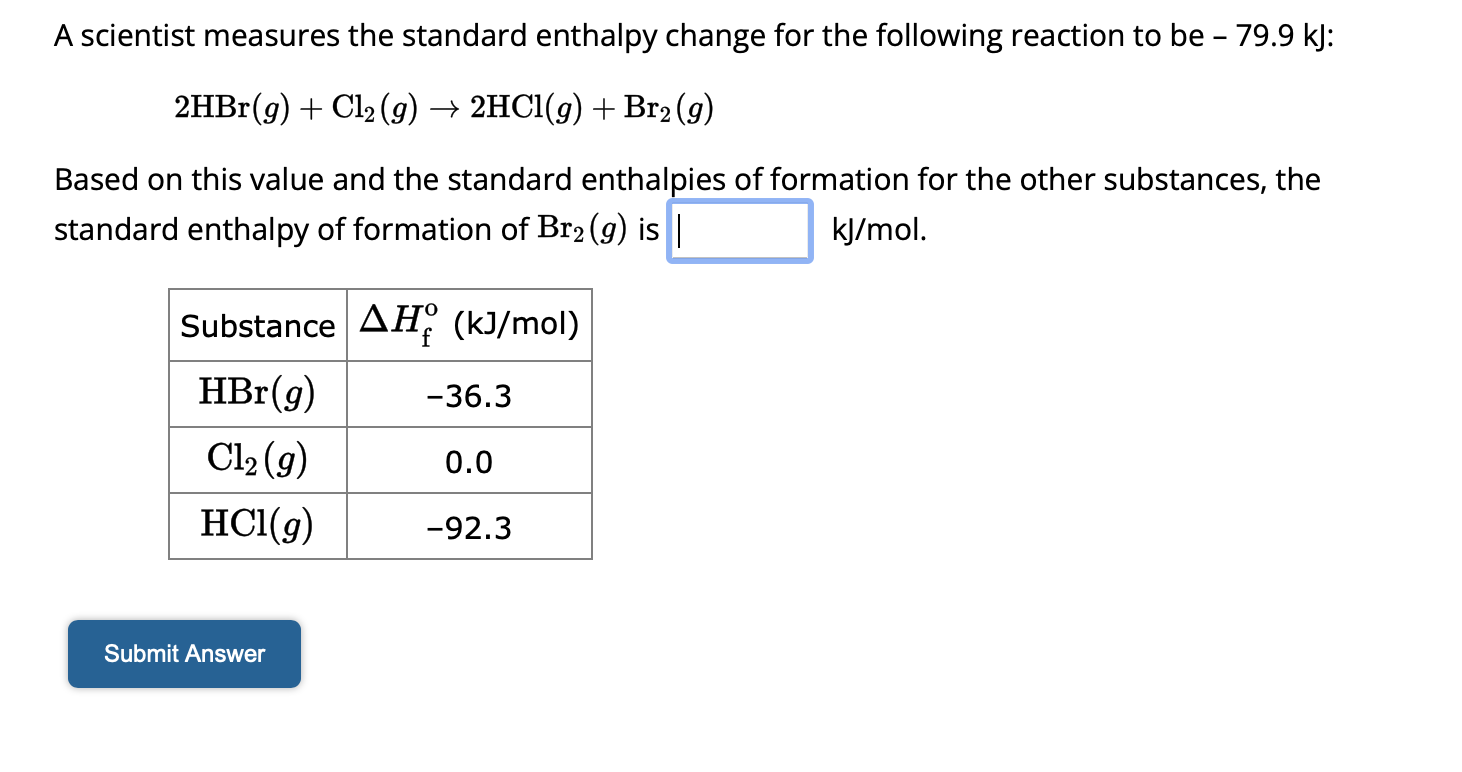 Solved A scientist measures the standard enthalpy change for | Chegg.com
