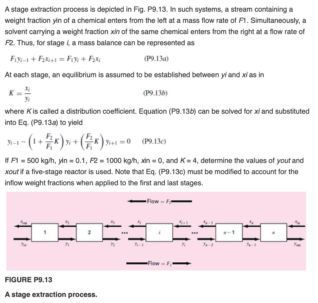 Solved A stage extraction process is depicted in Fig. P9.13. | Chegg.com