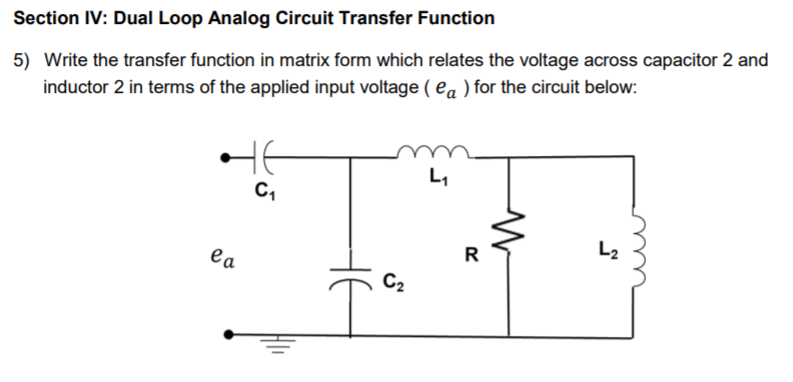 Solved Section IV: Dual Loop Analog Circuit Transfer | Chegg.com