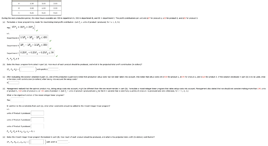 \{a\} Formulate a inear proo amming madel far | Chegg.com