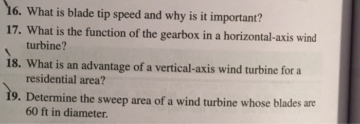 Solved 16. What is blade tip speed and why is it important? | Chegg.com