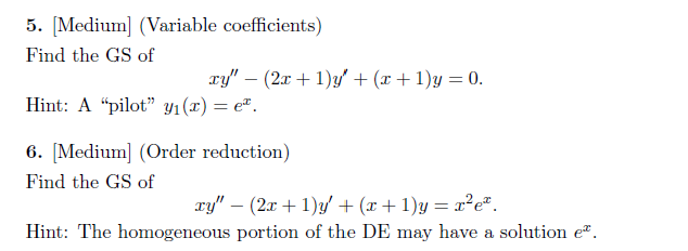 5. [Medium] (Variable coefficients) Find the GS of | Chegg.com